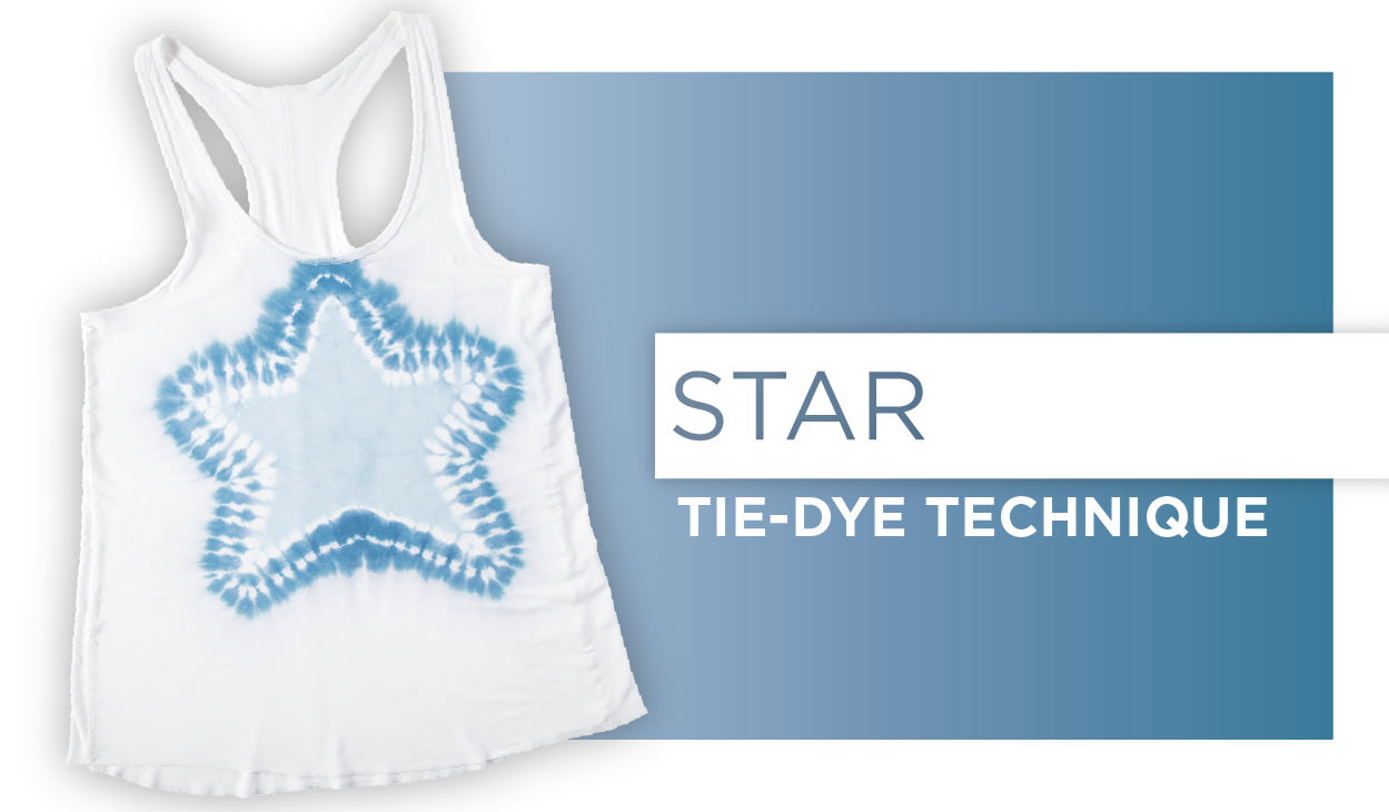star tie-dye technique | Tie Dye Your Summer